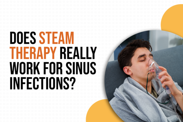 Does Steam Therapy Work for Sinus Infections? Benefits & Risks