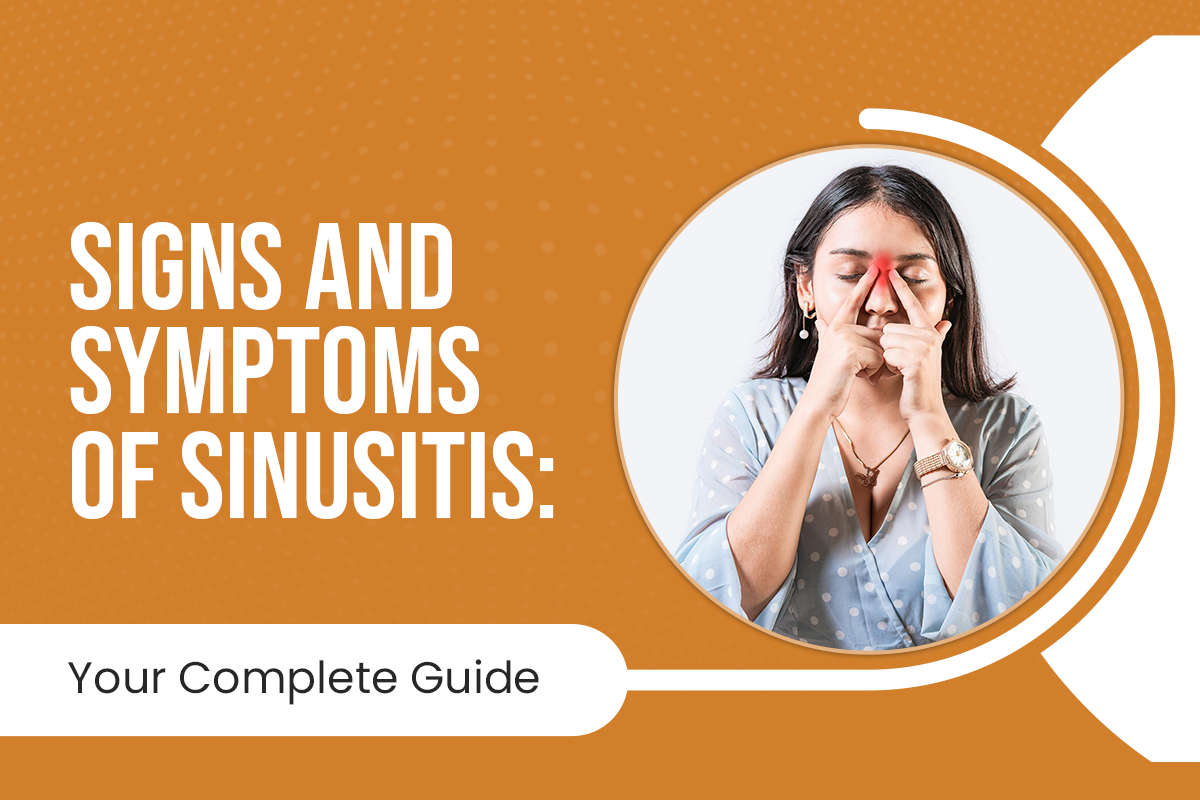 Signs and Symptoms of Sinusitis | ENT Specialist Nashik